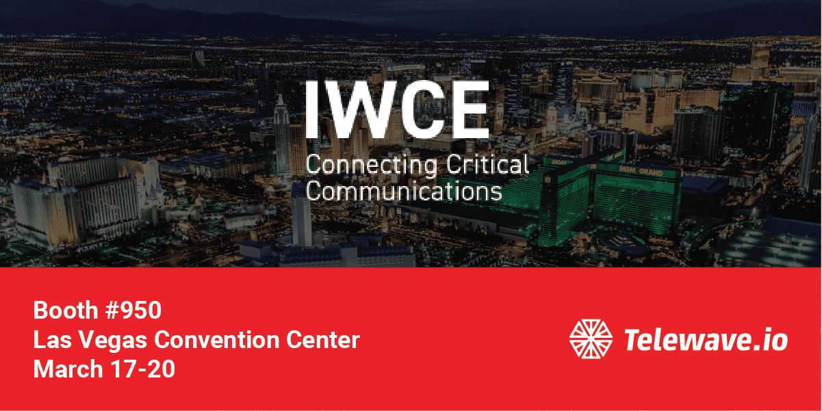 Join us in Las Vegas, NV, for IWCE 2025! - Telewave.io